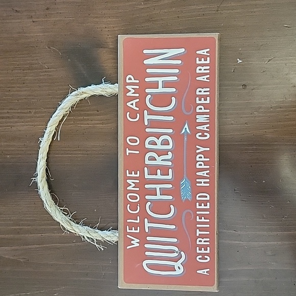 Accents | Welcome To Camp Quitcherbitchin Sign | Poshmark